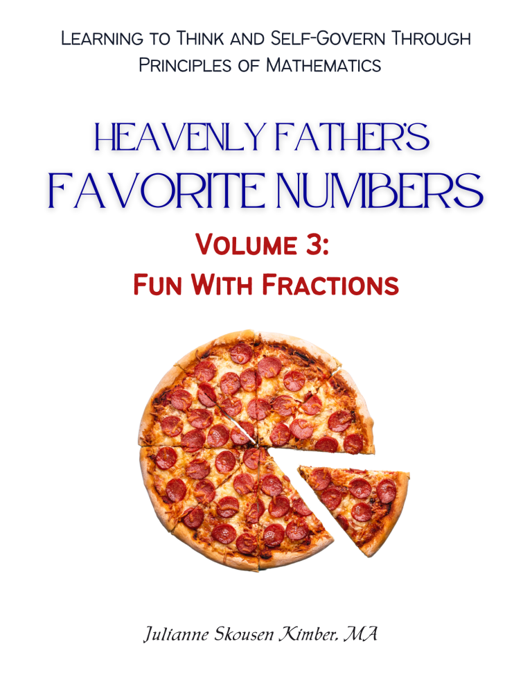 Heavenly Father's Favorite Numbers Vol. 3: Fun With Fractions - Kimber ...