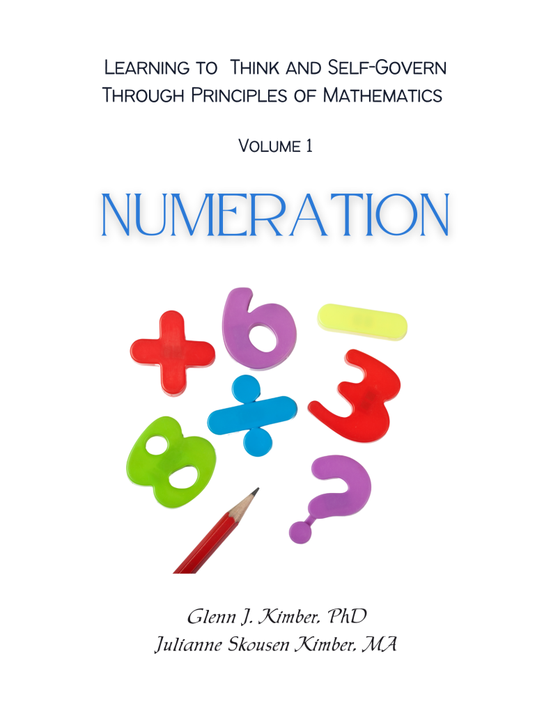 Principles of Mathematics Vol. 1 - Numeration - Kimber Curriculum
