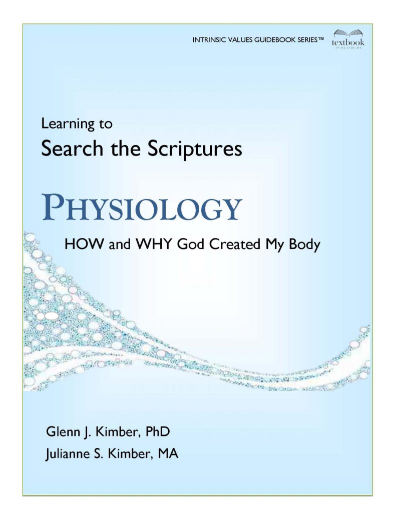 How and Why God Created My Body — Physiology – Kimber Curriculum