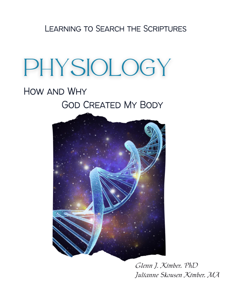 How and Why God Created My Body - Physiology - Kimber Curriculum